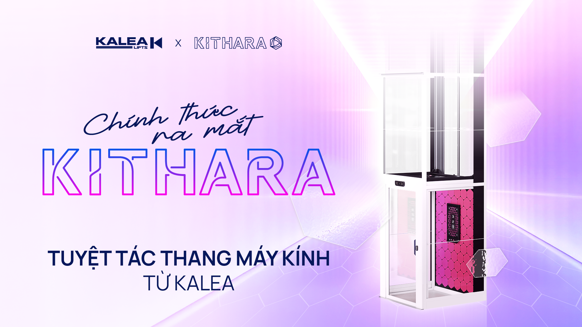 Chính thức ra mắt: Kithara – Tuyệt tác thang máy kính cao cấp từ Kalea - Thang máy gia đình Kalea